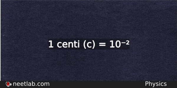 How to convert centi to SI Unit - NEETLab